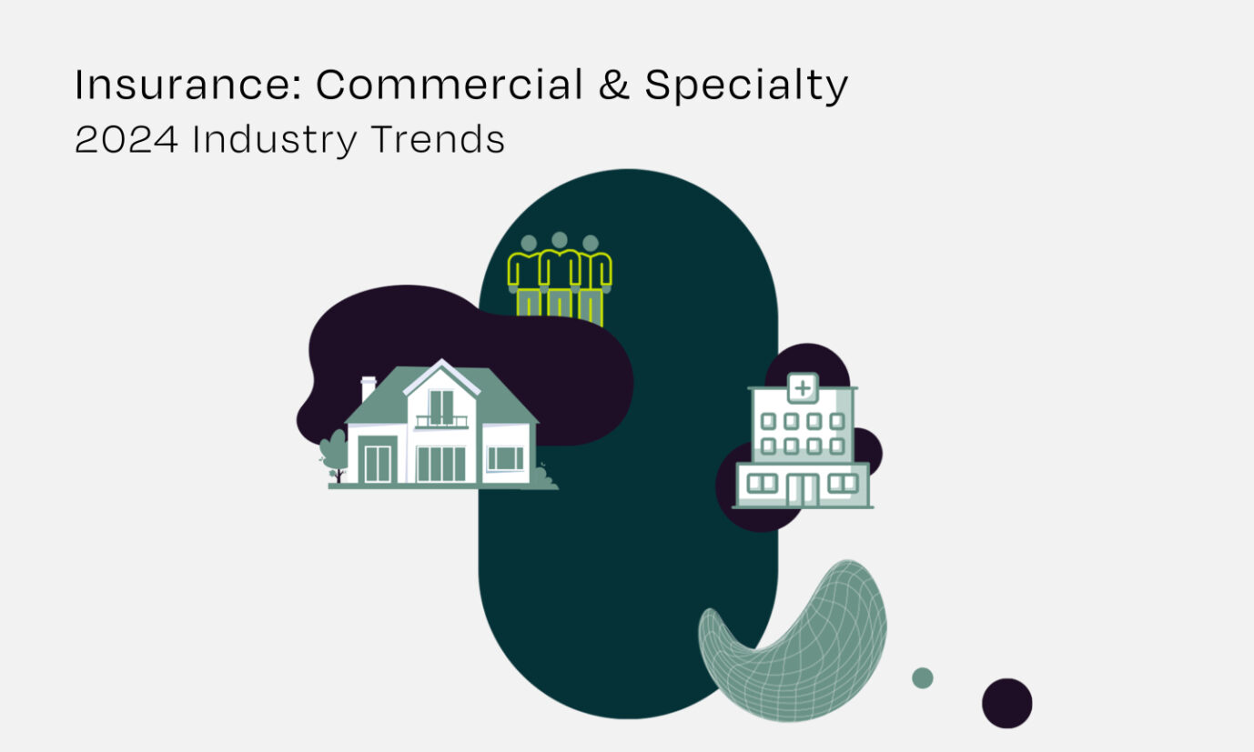 2024 Trends: Insurance – Commercial and Specialty - Elixirr - USA
